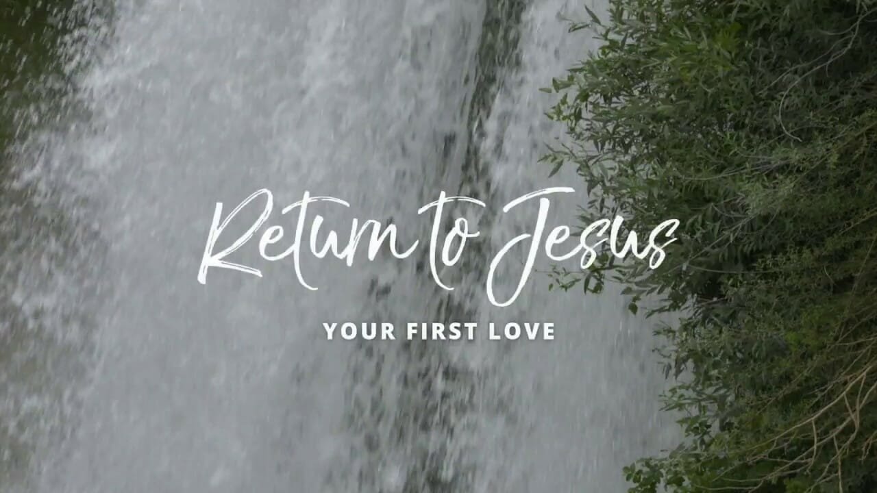 Is Jesus Your First Love